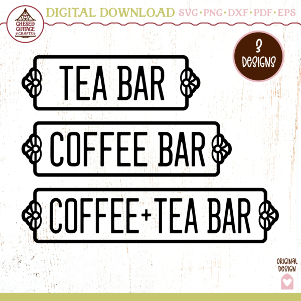 Coffee and Tea Bar Sign - Chesed Cottage Crafts | SVG File| Craft Cut ...
