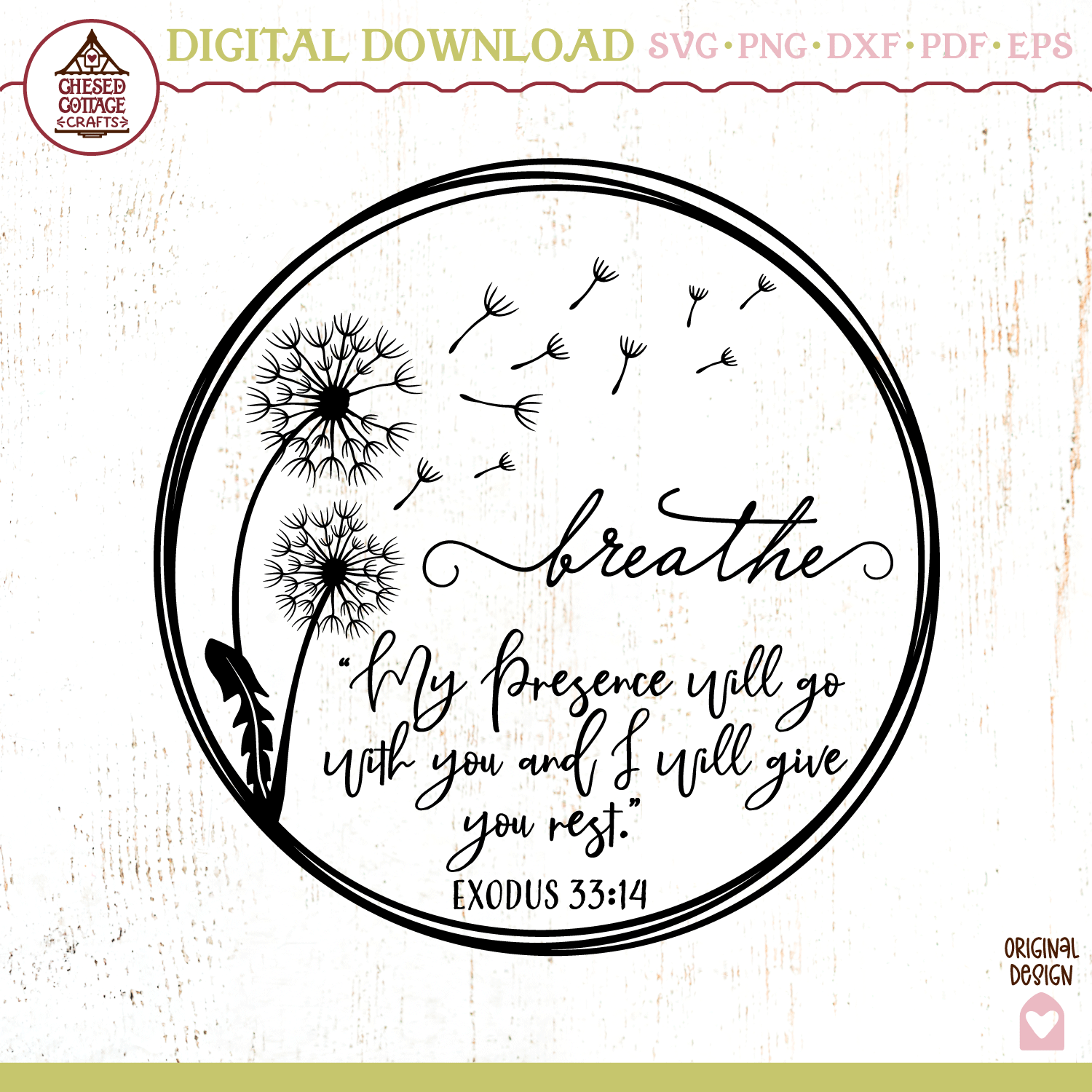 Dandelion Breathe Bible Verse Wreath - Chesed Cottage Crafts | SVG ...